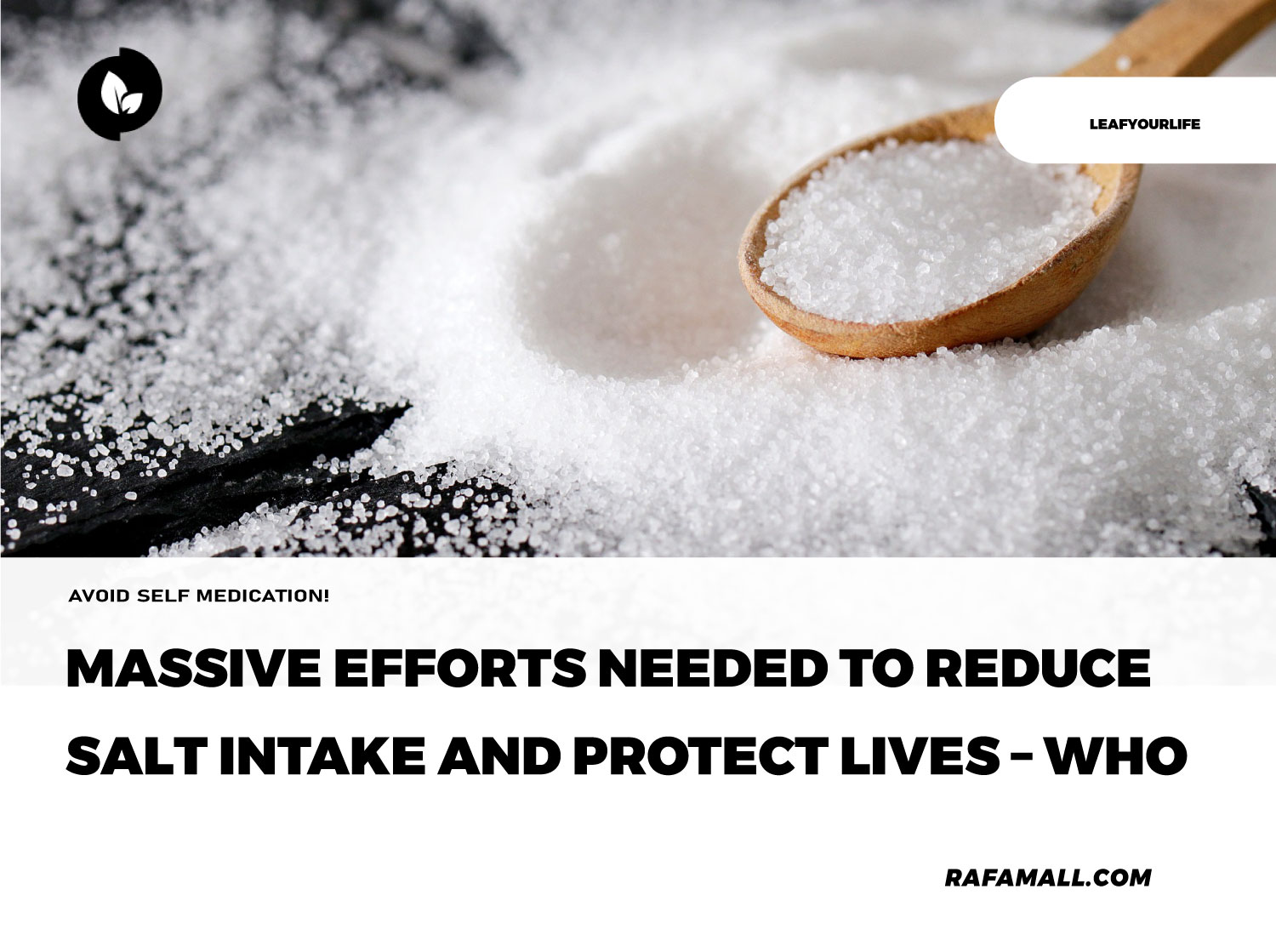 Massive efforts needed to reduce salt intake and protect lives – WHO ...
