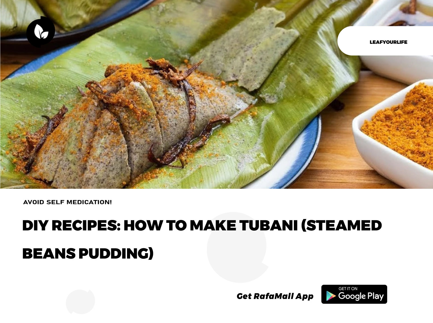 DIY Recipes: How to make Tubani (Steamed beans pudding) - Rafamall