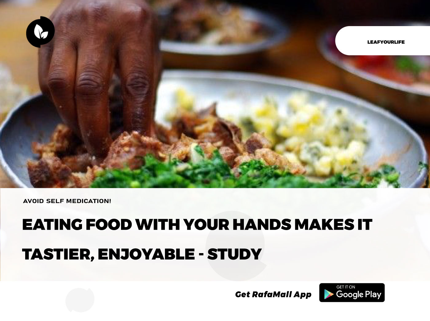Eating food with your hands makes it tastier, enjoyable - Study - Rafamall