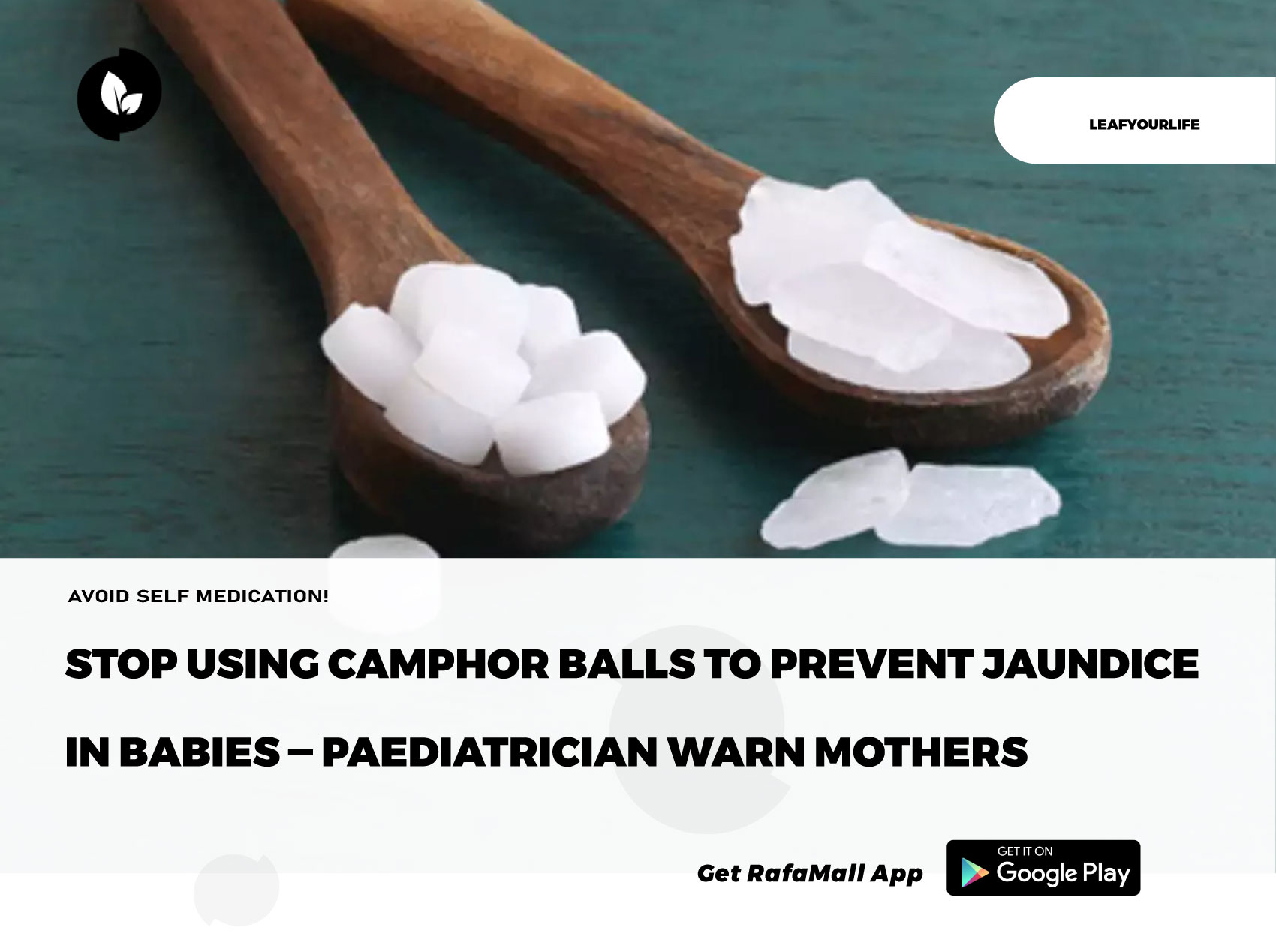 Stop using camphor balls to prevent jaundice in babies — Paediatrician warns mothers - Rafamall