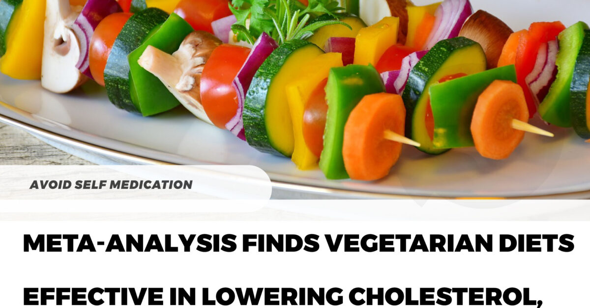 Meta-analysis finds vegetarian diets effective in lowering cholesterol ...