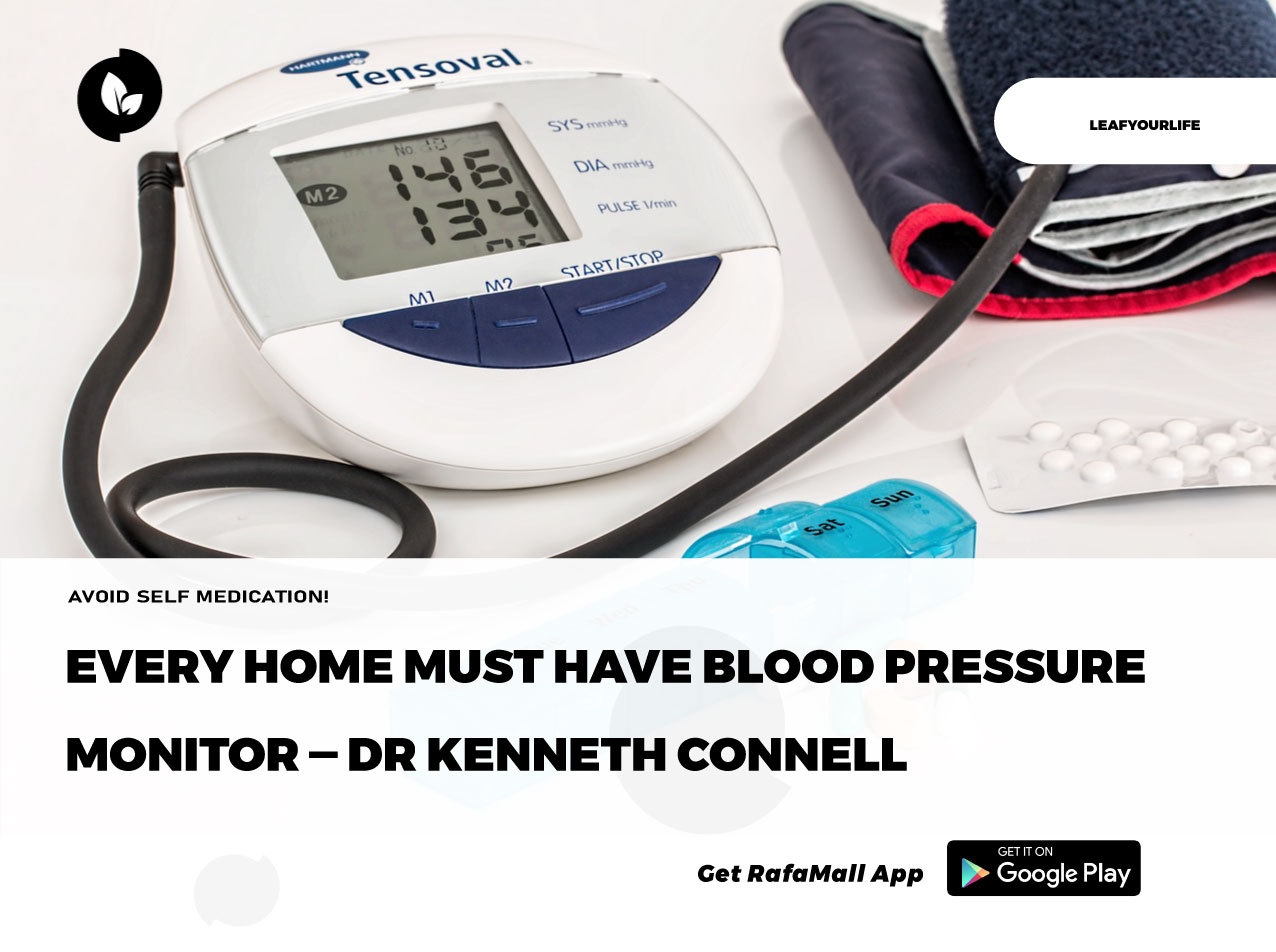 Every home must have blood pressure monitor — Dr Kenneth Connell - Rafamall