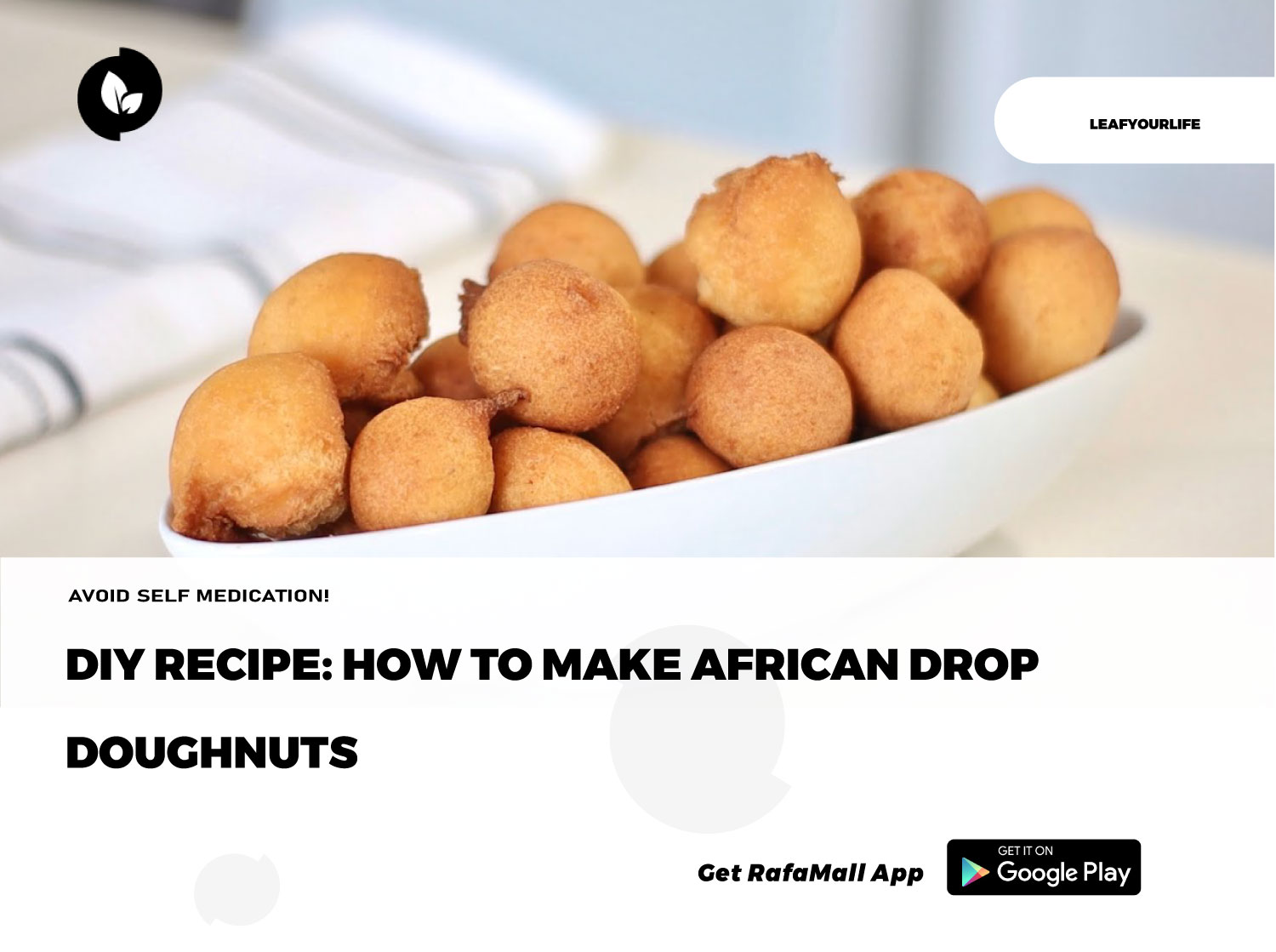 DIY Recipe: How to make African drop doughnuts - Rafamall