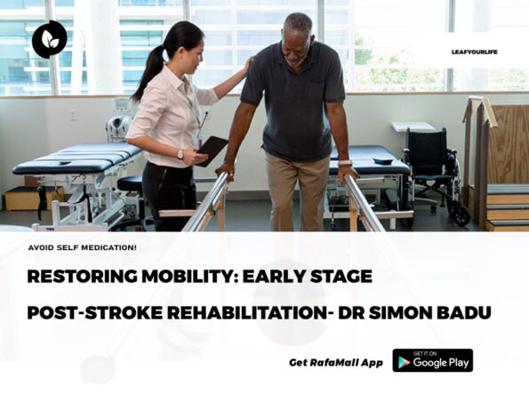 Restoring Mobility: Early Stage Post-Stroke Rehabilitation- Dr Simon ...