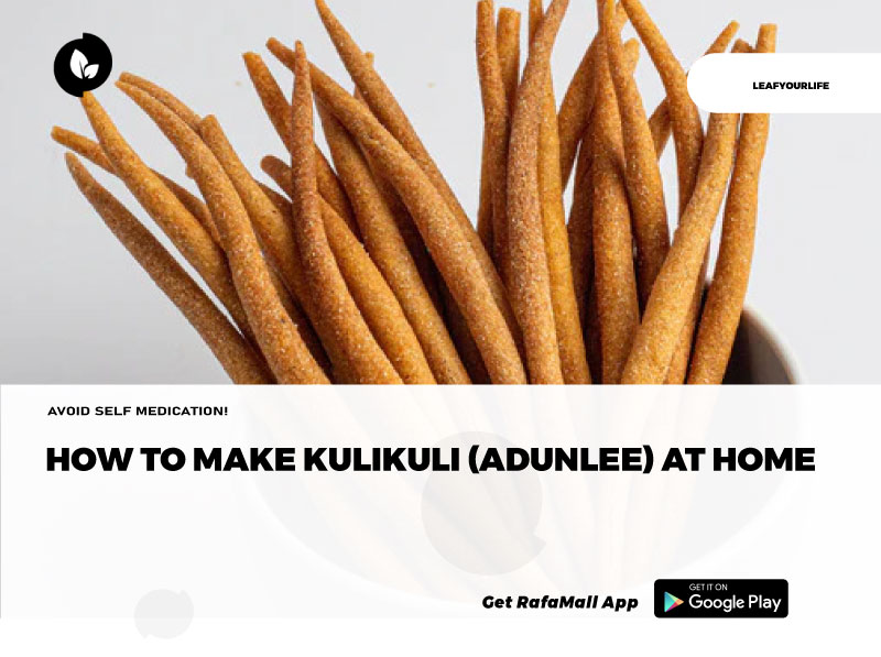 How to make kulikuli (adunlee) at home - Rafamall