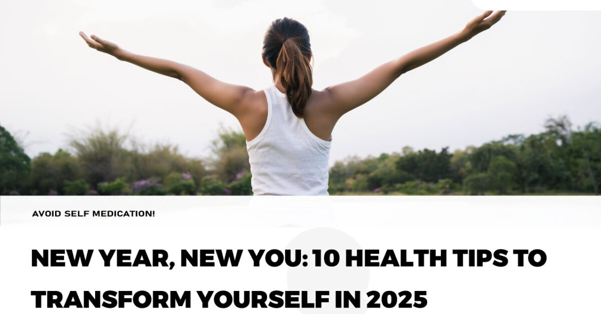 New Year, New You: 10 health tips to transform yourself in 2025 - Rafamall