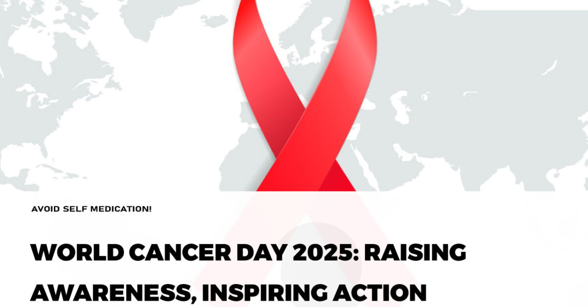 World Cancer Day 2025: Raising Awareness, Inspiring Action - Rafamall