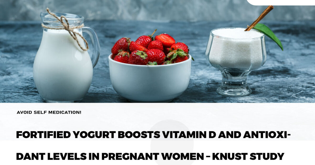 Fortified Yogurt Boosts Vitamin D and Antioxidant Levels in Pregnant ...